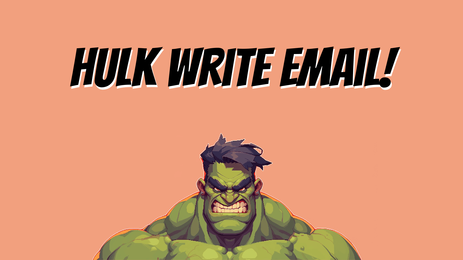 What?? Hulk Write Email?